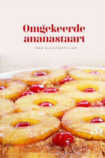 Omgekeerde ananastaart (pineapple upside down cake) - Sos Recepten