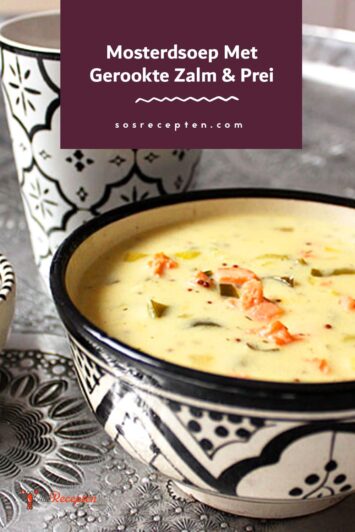 Mosterd Soep Met Gerookte Zalm & Prei Recept - Sos Recepten