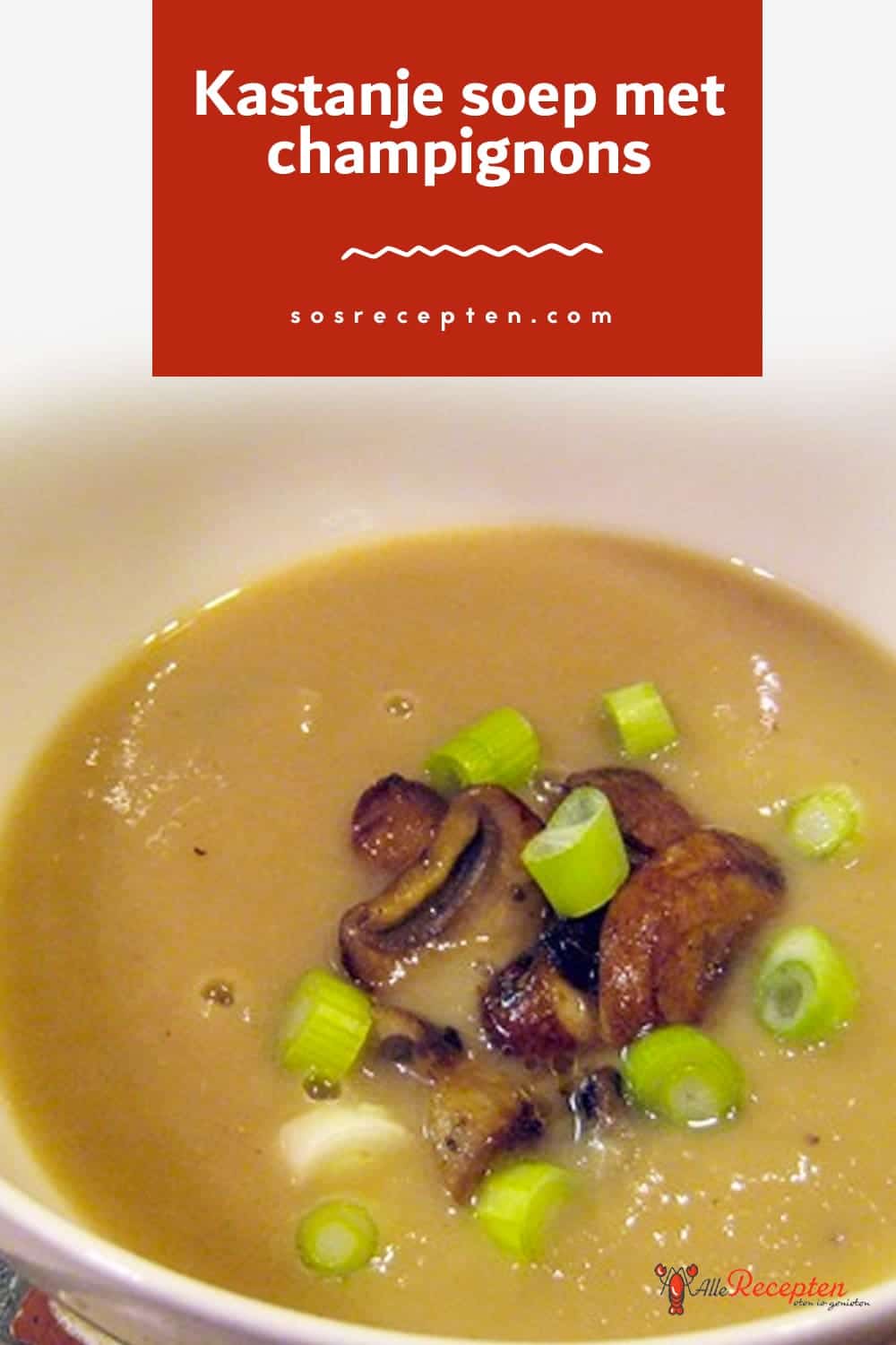 Kastanje soep met champignons - Sos Recepten